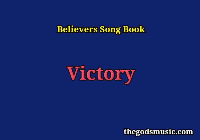 Victory Christian Song Lyrics