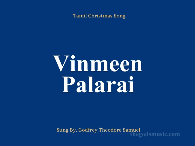Godfrey Theodore Samuel – Vinmeen Palarai Song Lyrics