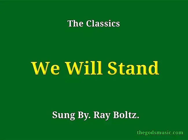 We Will Stand Christian Song Lyrics