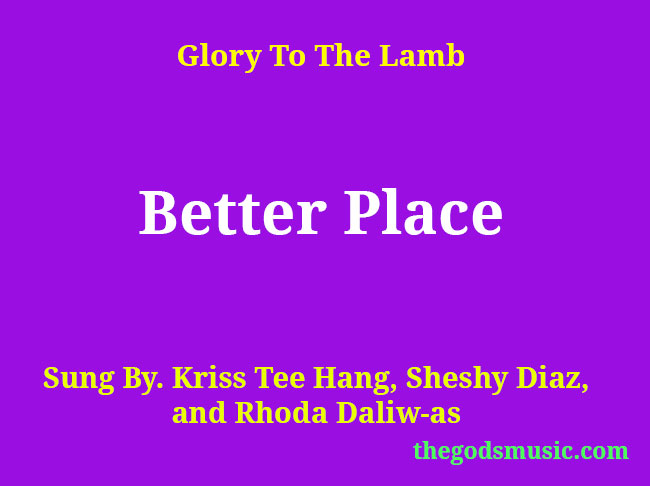 Better Place Christian Song Lyrics