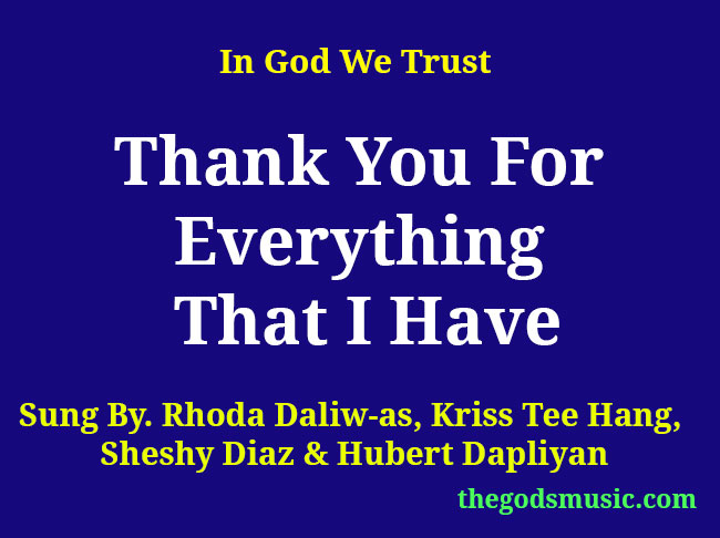 Thank You For Everything That I Have Christian Song Lyrics