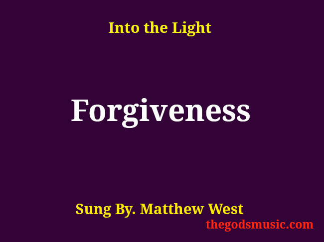 Forgiveness Christian Song Lyrics
