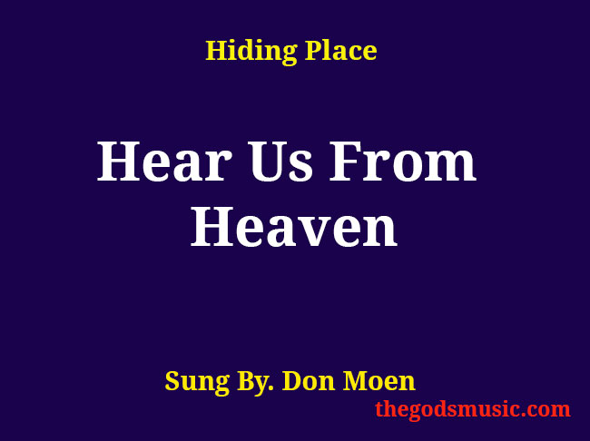 Hear Us From Heaven