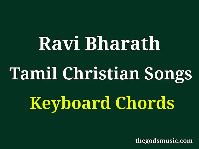 Ravi Bharath – Tamil Christian Keyboard Chords