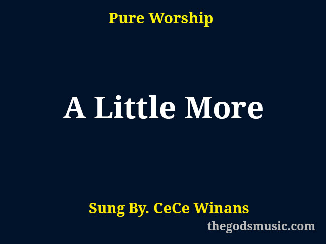 A Little More Christian Song Lyrics