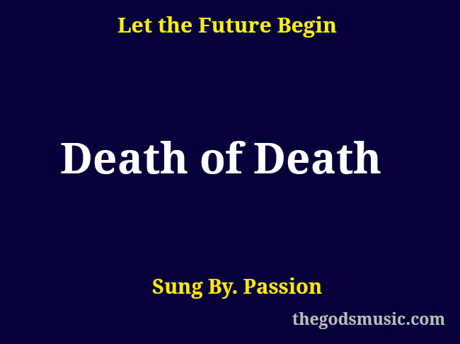 Death of Death Christian Song Lyrics