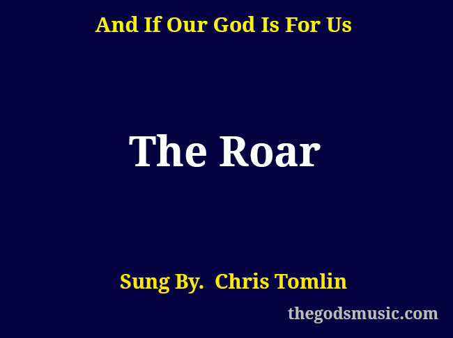 The Roar Christian Song Lyrics