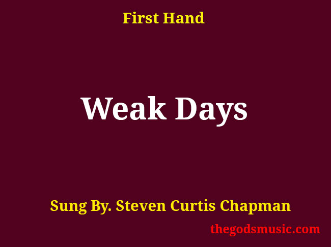 Weak Days Christian Song Lyrics