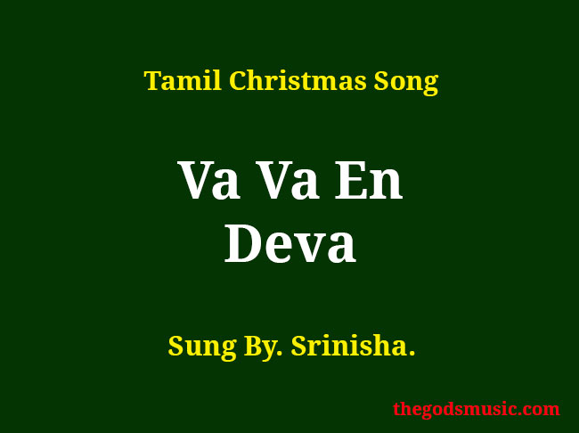 Va Va En Deva Christmas Song Lyrics