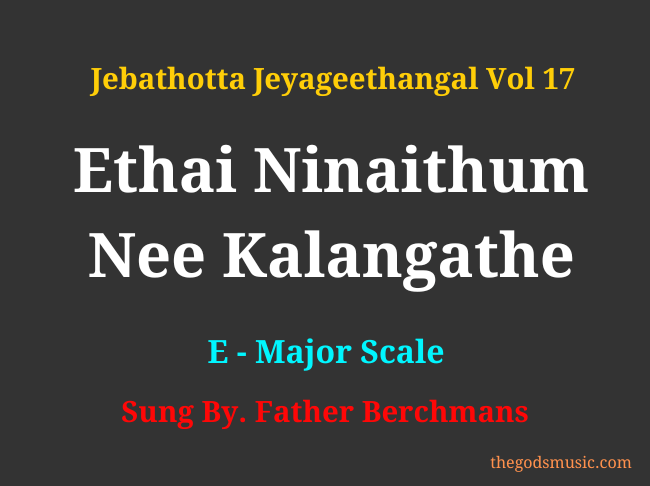 Ethai Ninaithum Nee Kalangathe Keyboard Chords