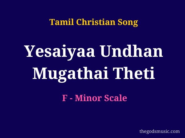Yesaiyaa Undhan Mugathai Theti Keyboard Chords